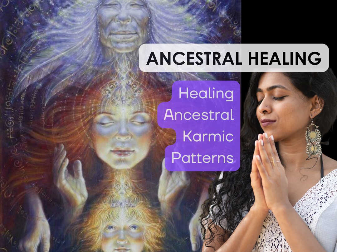 Release Ancestral Karmic Patterns Ancestral Healing for Your - Etsy