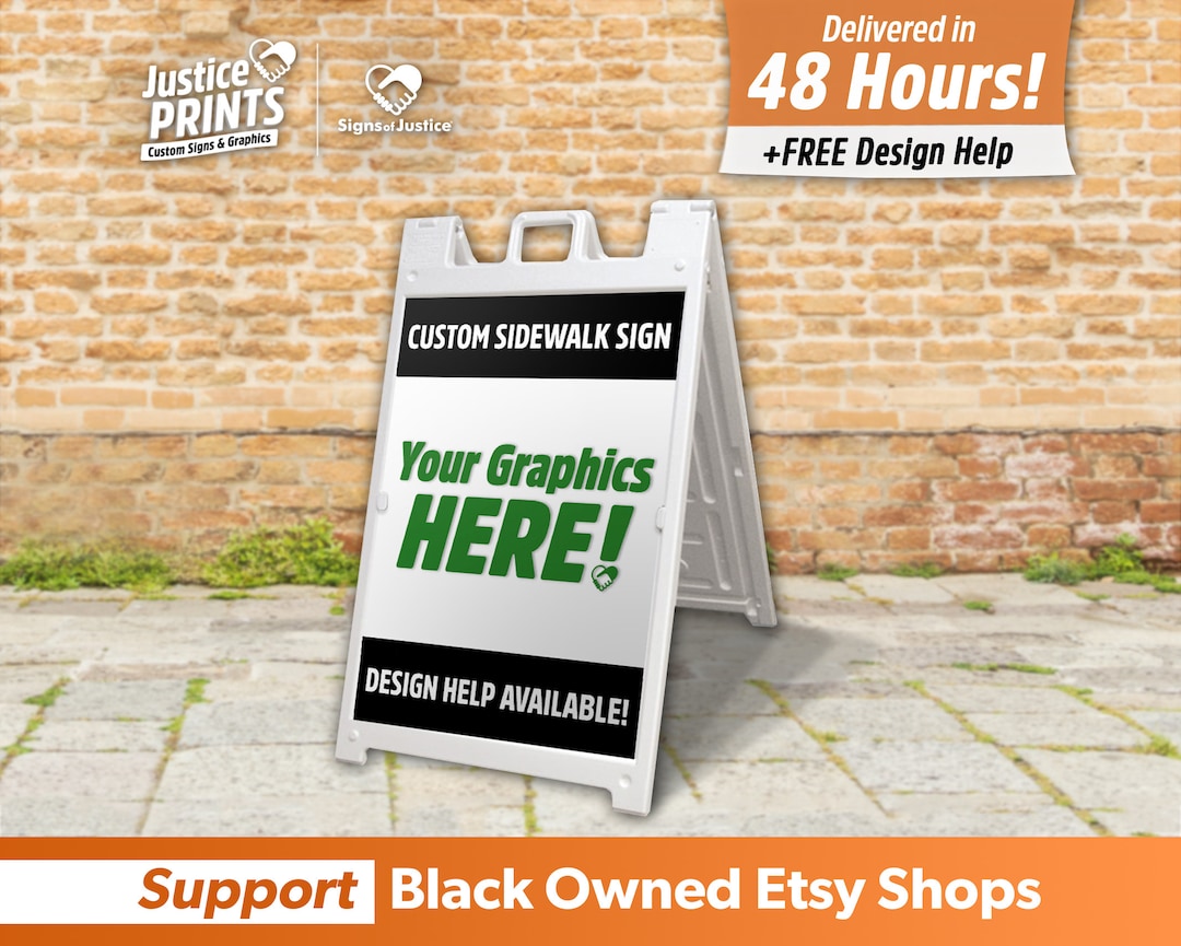 Custom Sidewalk Signs + FREE Graphic Design + Fast Free Shipping ...