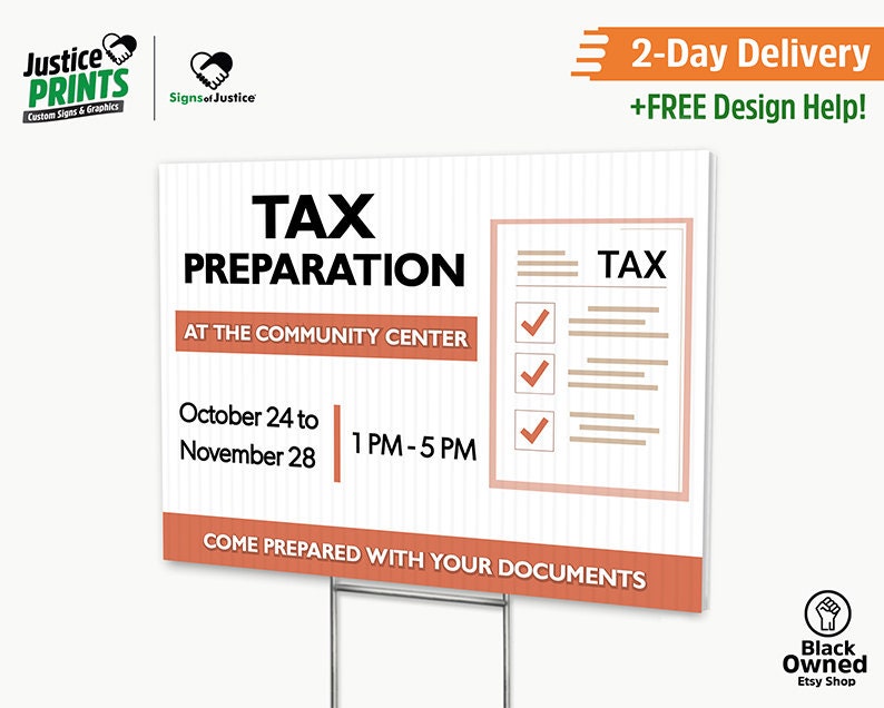 Tax Preparation Government Yard Signs FREE Graphic Design Fast Free ...
