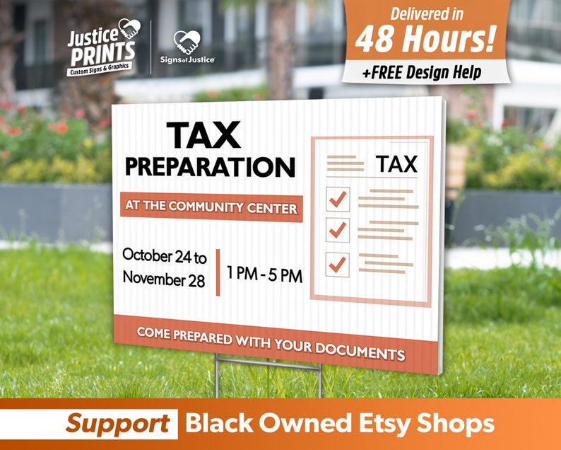 Tax Preparation Government Yard Signs FREE Graphic Design Fast Free ...