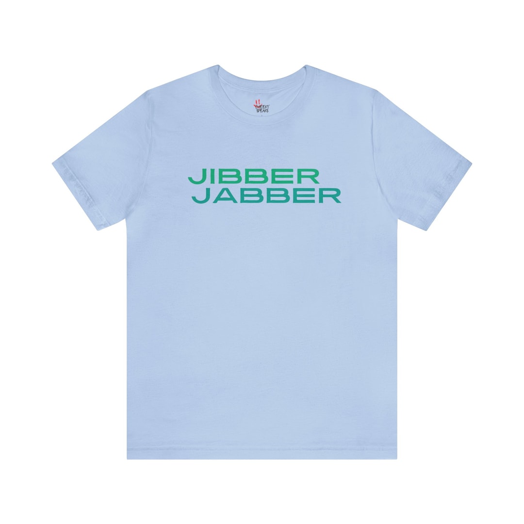 Jibber Jabber Graphic T-shirt, Unisex Jersey Tee - Etsy