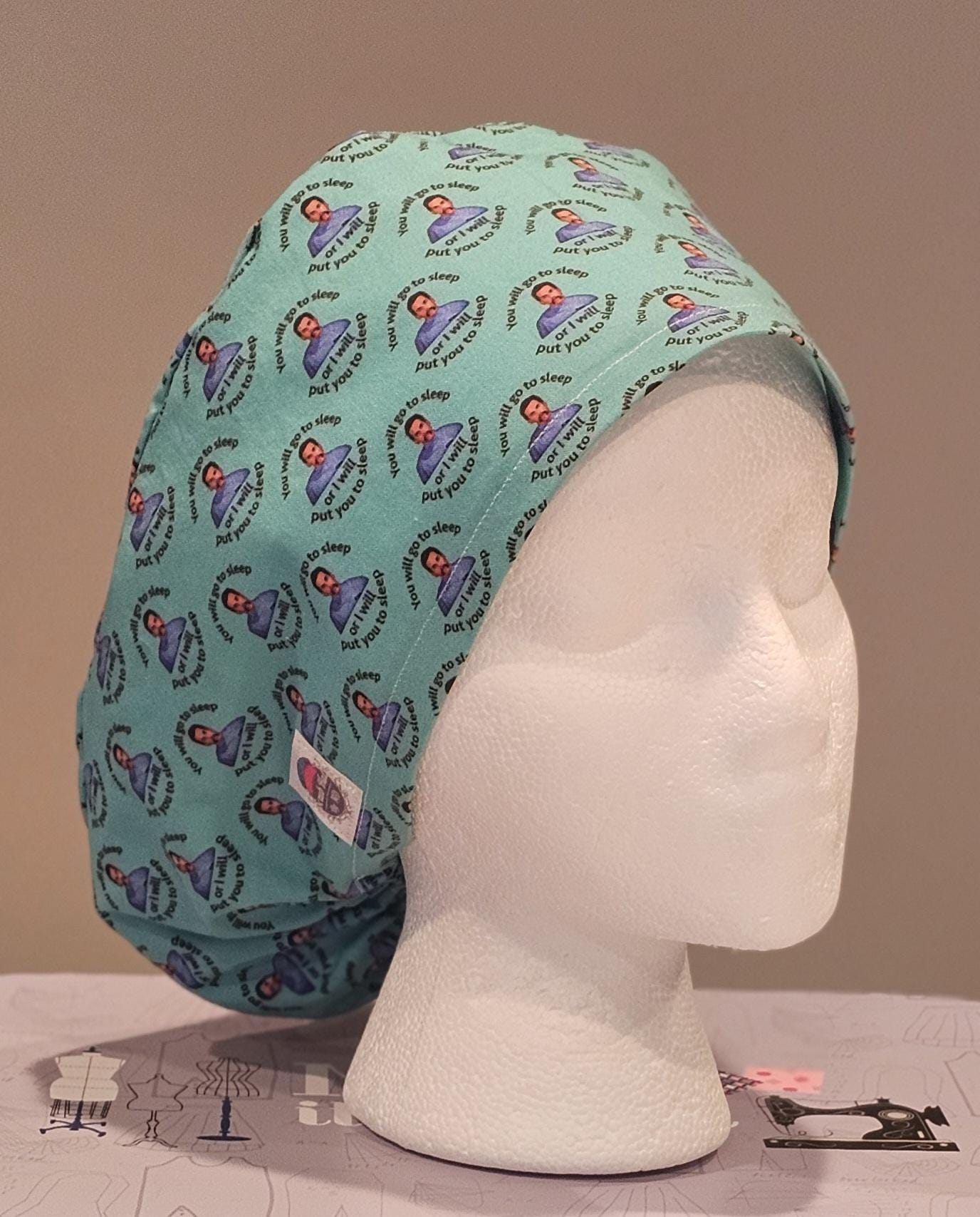 You Will Go to Sleep or I Will Put You to Sleep Scrub Caps - Etsy