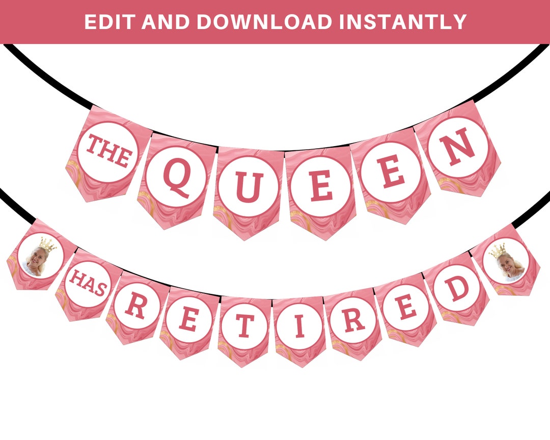 The Queen Has Retired Banner, the Queen Has Retired, the Queen Has ...