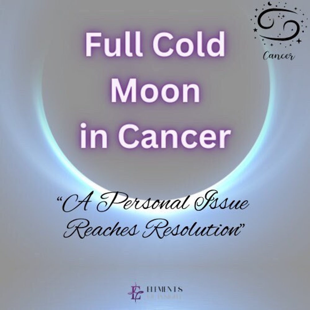 Same Day: December 26, 2023 Full Cold Moon in Cancer Reading and ...
