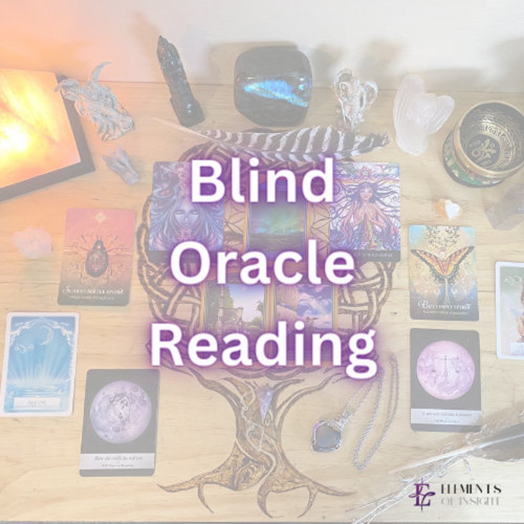 Blind Oracle Reading, Blind Readings, Intuitive Guidance, Intuitive ...