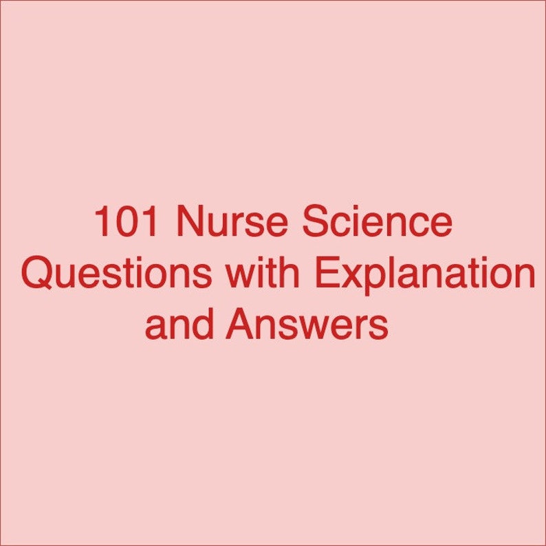 101 Science Questions With Explanation and Answers for Nurses - Etsy