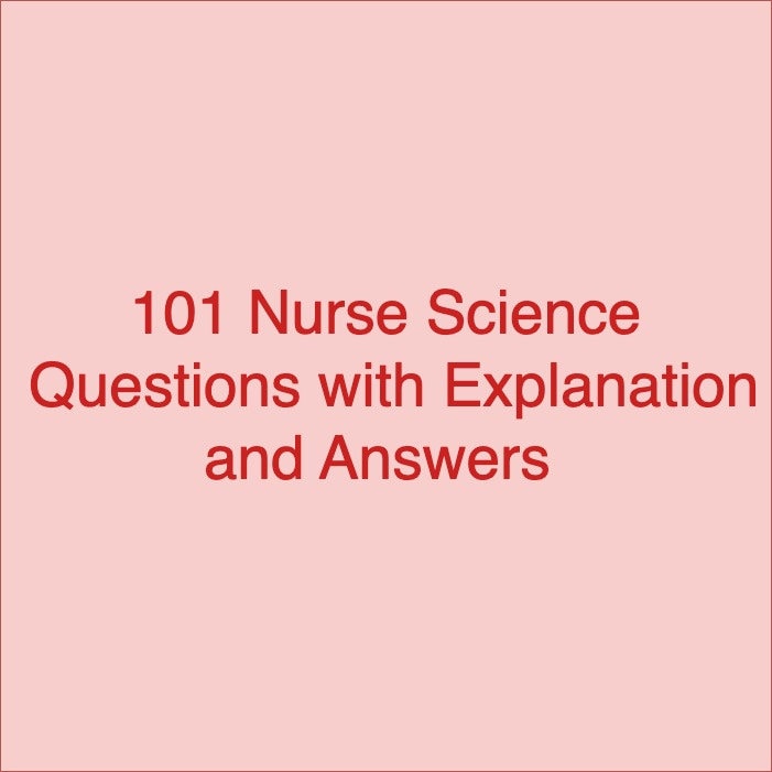 101 Science Questions With Explanation and Answers for Nurses - Etsy
