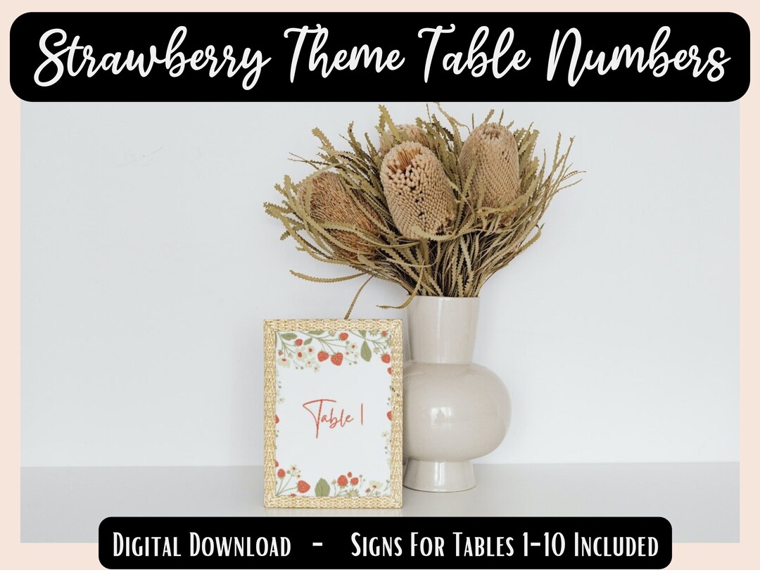 Strawberry Birthday Theme Table Numbers Strawberry Table Signs ...