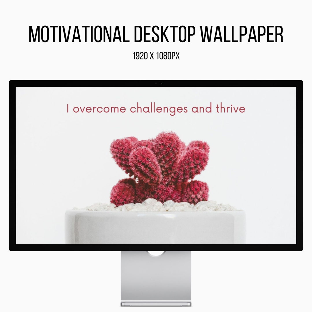 Motivational Desktop Wallpaper Digital Download Desktop - Etsy