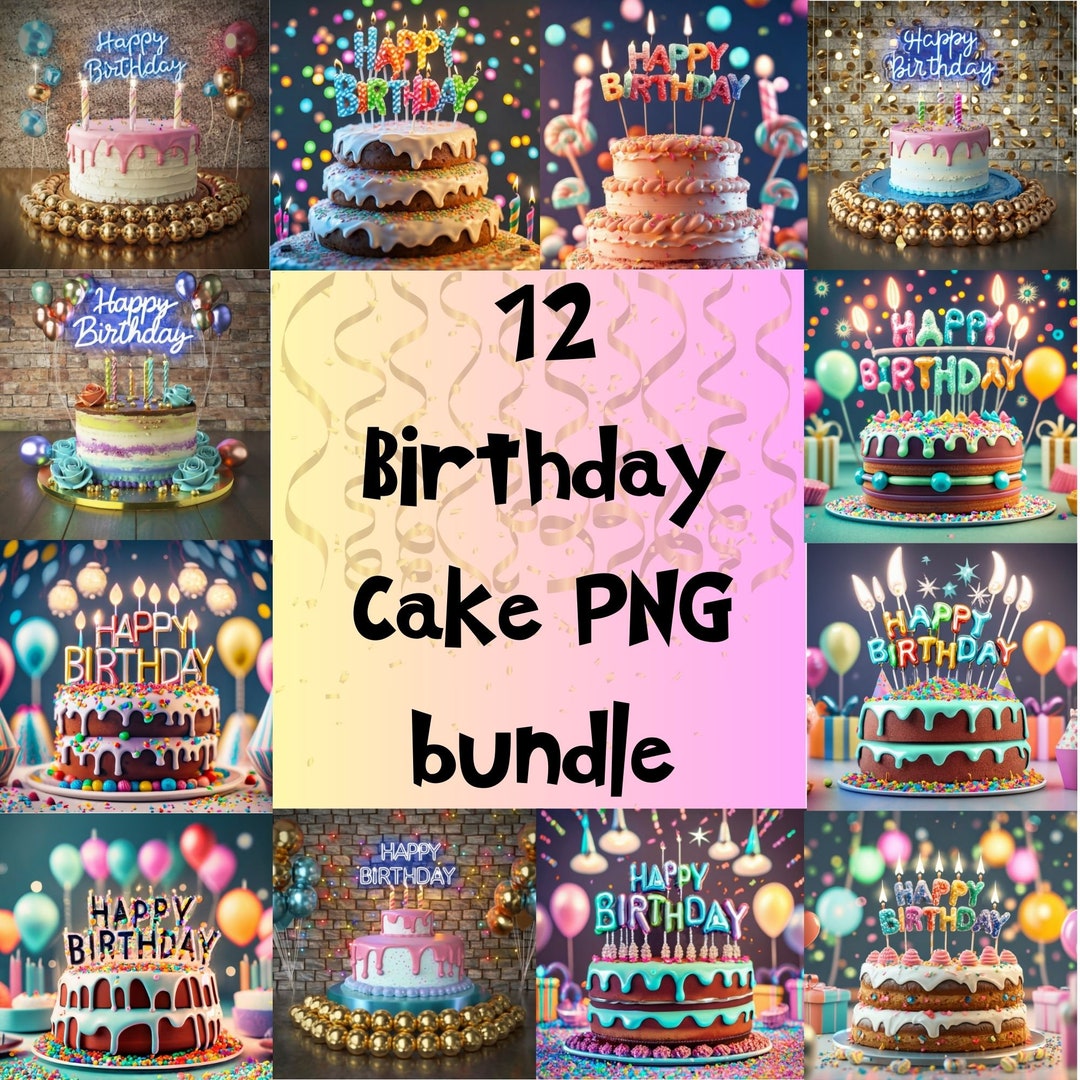 Digital File Only - 12 Images of Birthday Cake Bundle - Birthday Cake ...