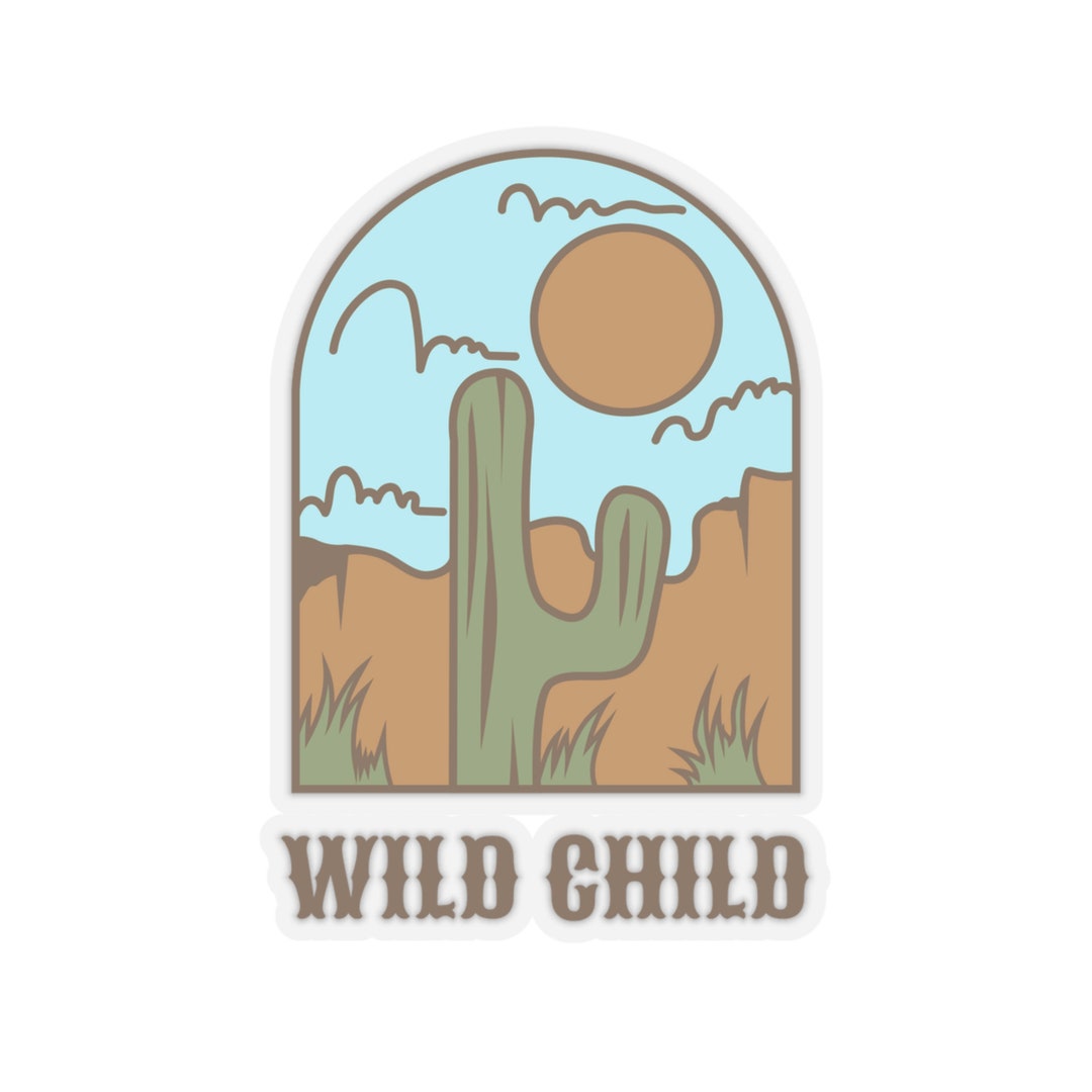 Wild Child Sticker, Wild Child Sticker, Desert Sticker, Hippy Sticker ...