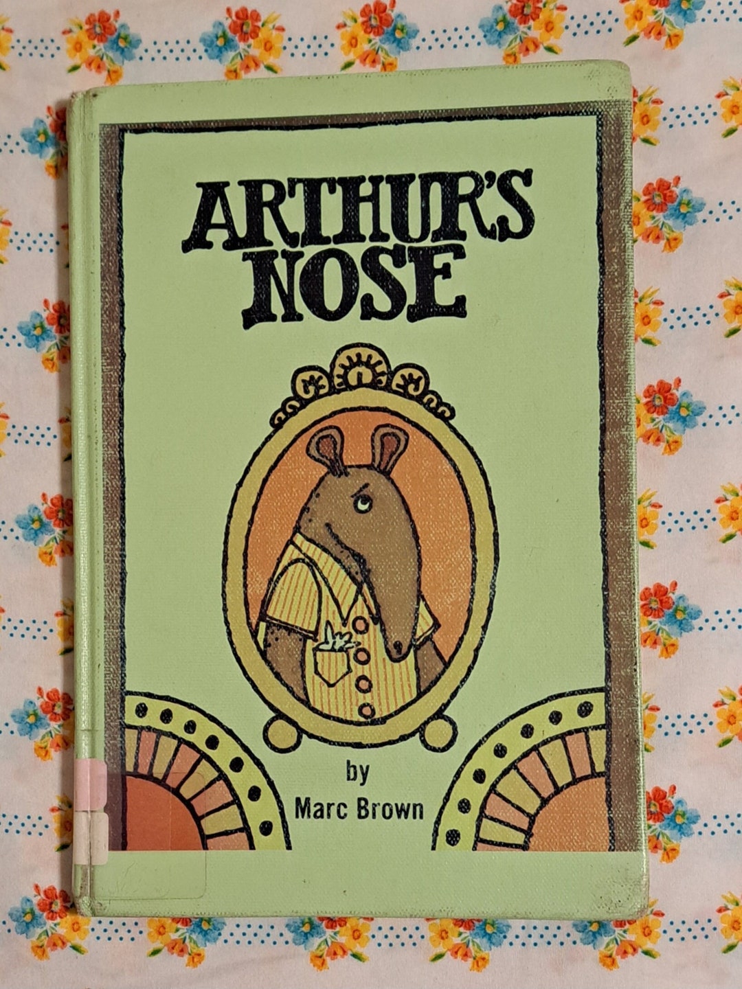 Arthur's Nose by Marc Brown, 1976 1st Edition Hardback, Little, Brown ...