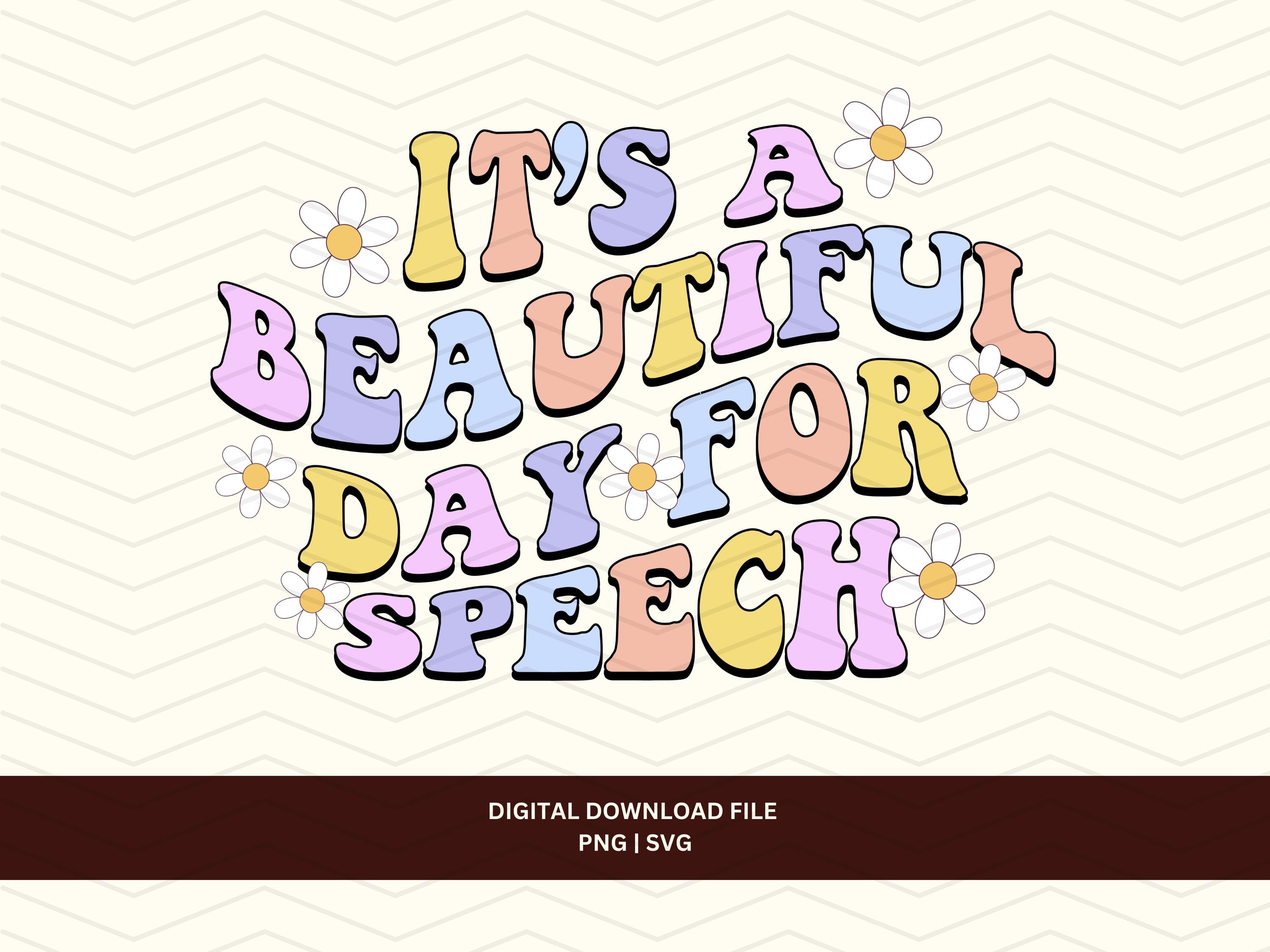 Floral Speech Therapy Png Svg File, Groovy Beautiful Day for Speech ...