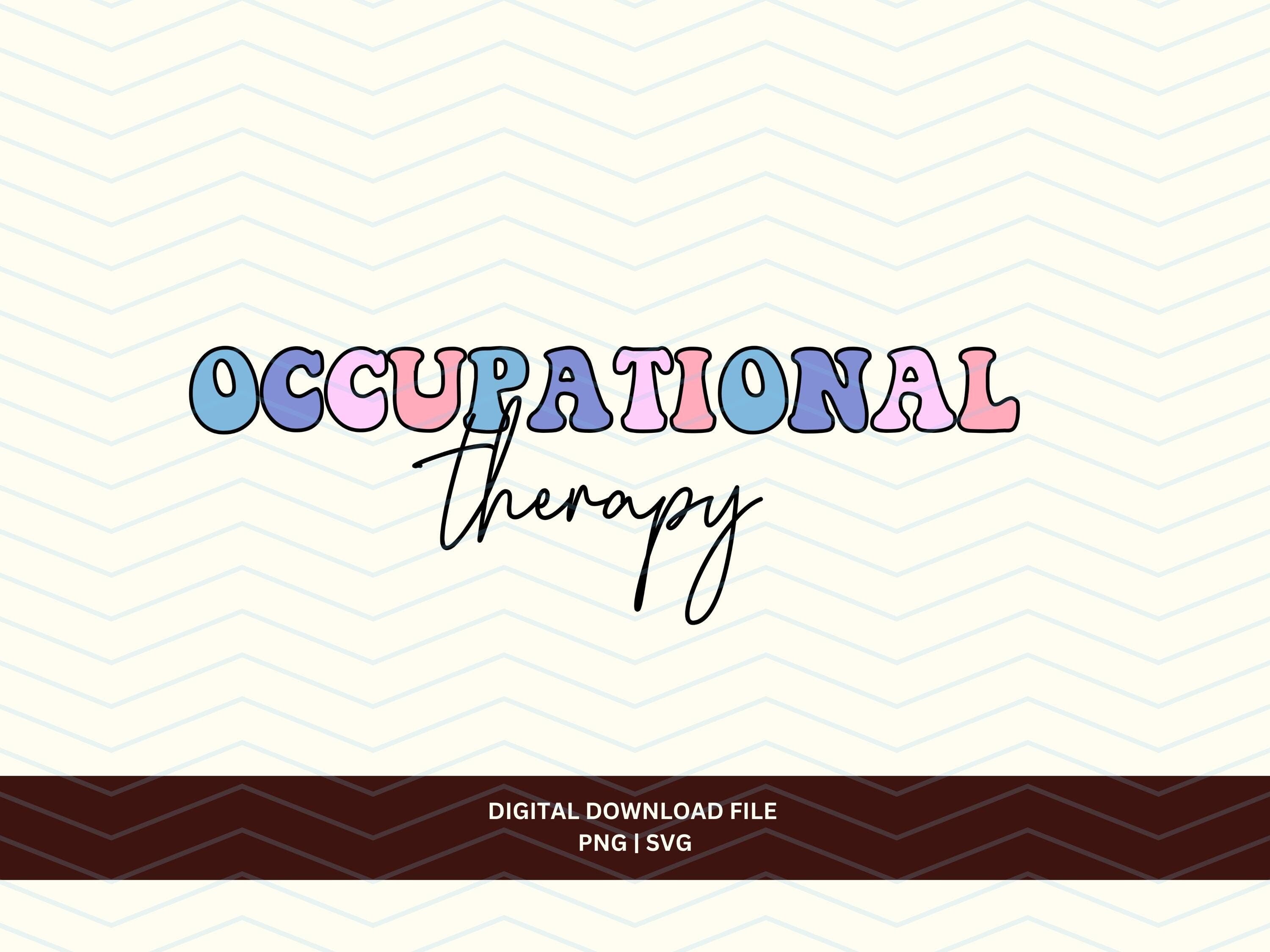 Occupational Therapy Groovy Png Svg File, Retro OT Ota Shirt Designs ...