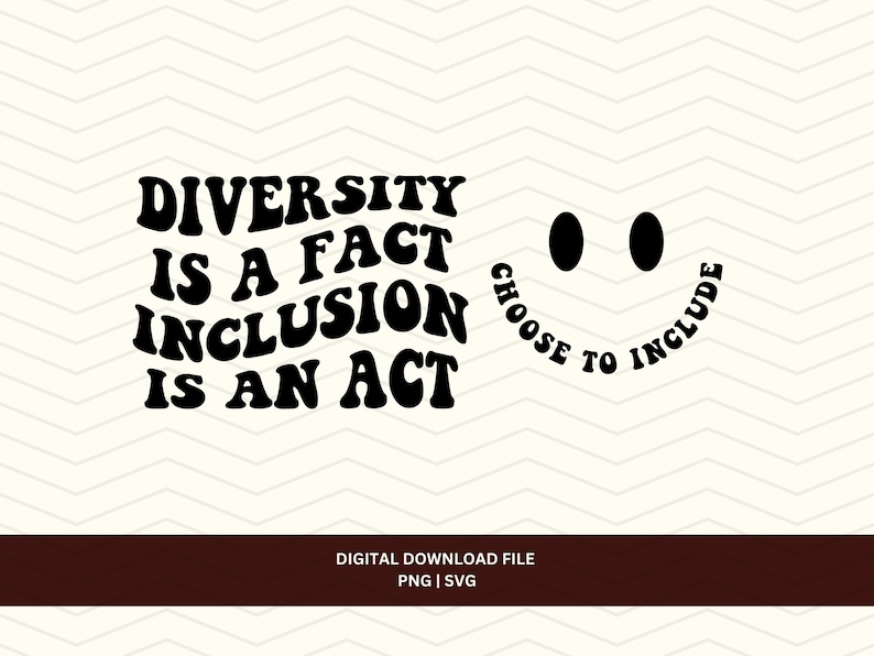 Diversity and Inclusion Png Svg File, Retro Choose to Include PNG ...