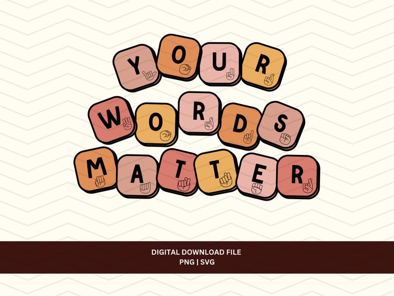 Your Words Matter Png Svg File, Sign Language Speech Therapy Design,slp SLPA AAC Svg Png, Speech ...