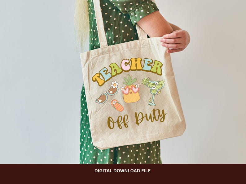 Teacher Summer Break Png Svg, Teacher off Duty Design File, Retro Last ...