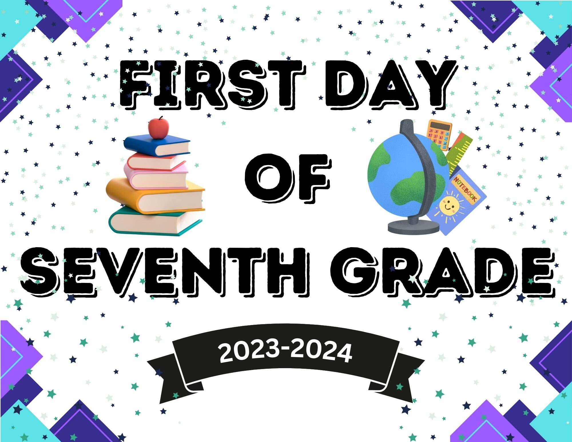 First Day of Seventh Grade 2023-2024 School Year Sign School - Etsy
