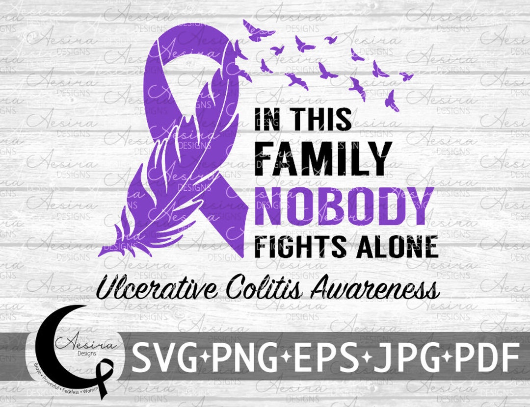 Ulcerative Colitis in This Family Nobody Fights Alone Ribbon Svg ...