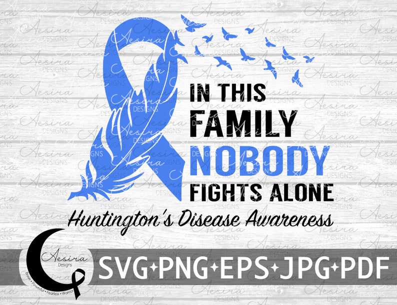 Huntington's Disease in This Family Nobody Fights Alone Ribbon Svg ...