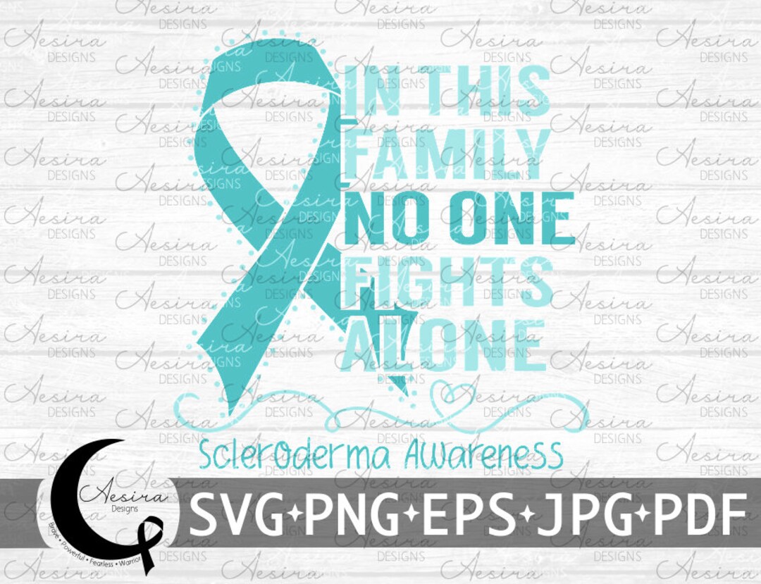 Scleroderma in This Family No One Fights Alone Ribbon Svg, Scleroderma ...