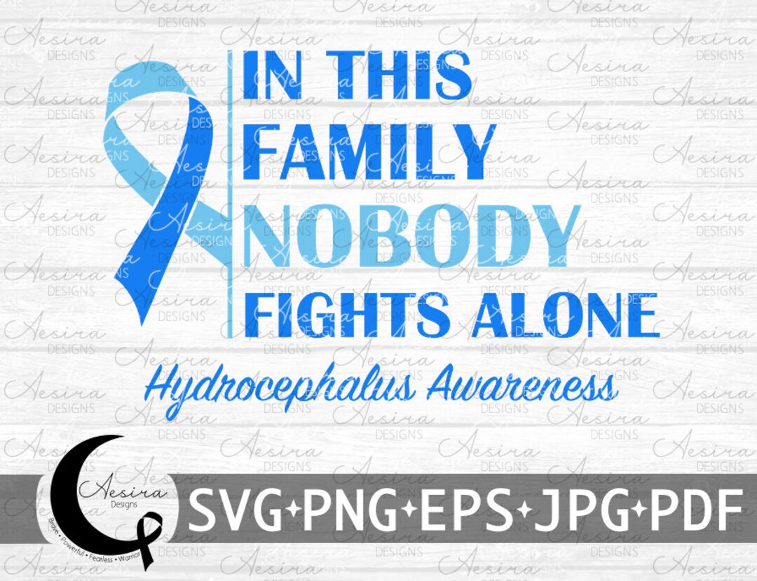Hydrocephalus in This Family Nobody Fights Alone Ribbon Svg ...