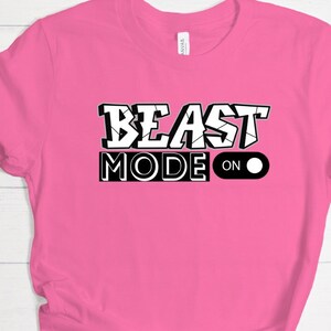 Beast Mode on T-shirt, Beast Mode Activated, Unleash the Beast ...