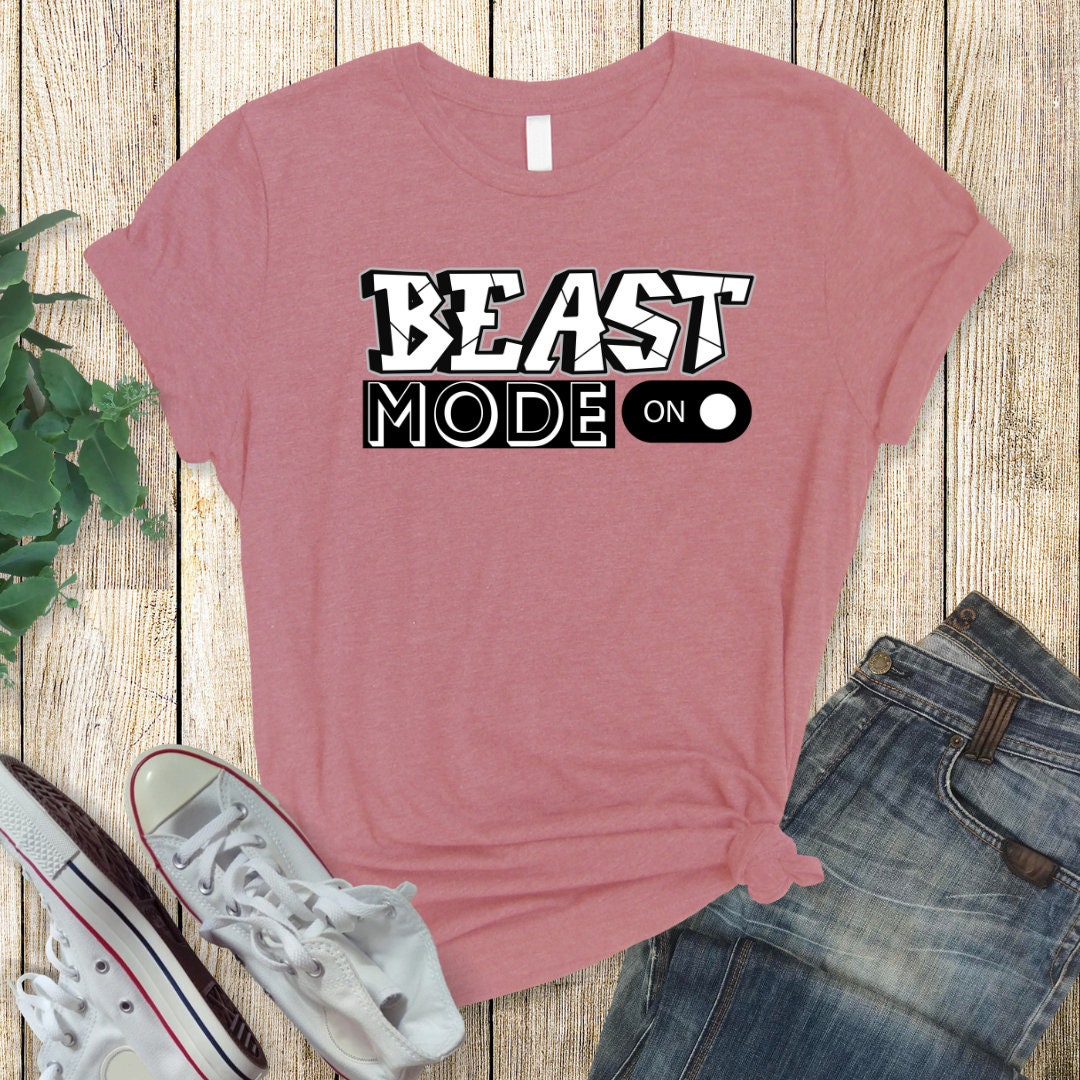 Beast Mode on T-shirt, Beast Mode Activated, Unleash the Beast ...