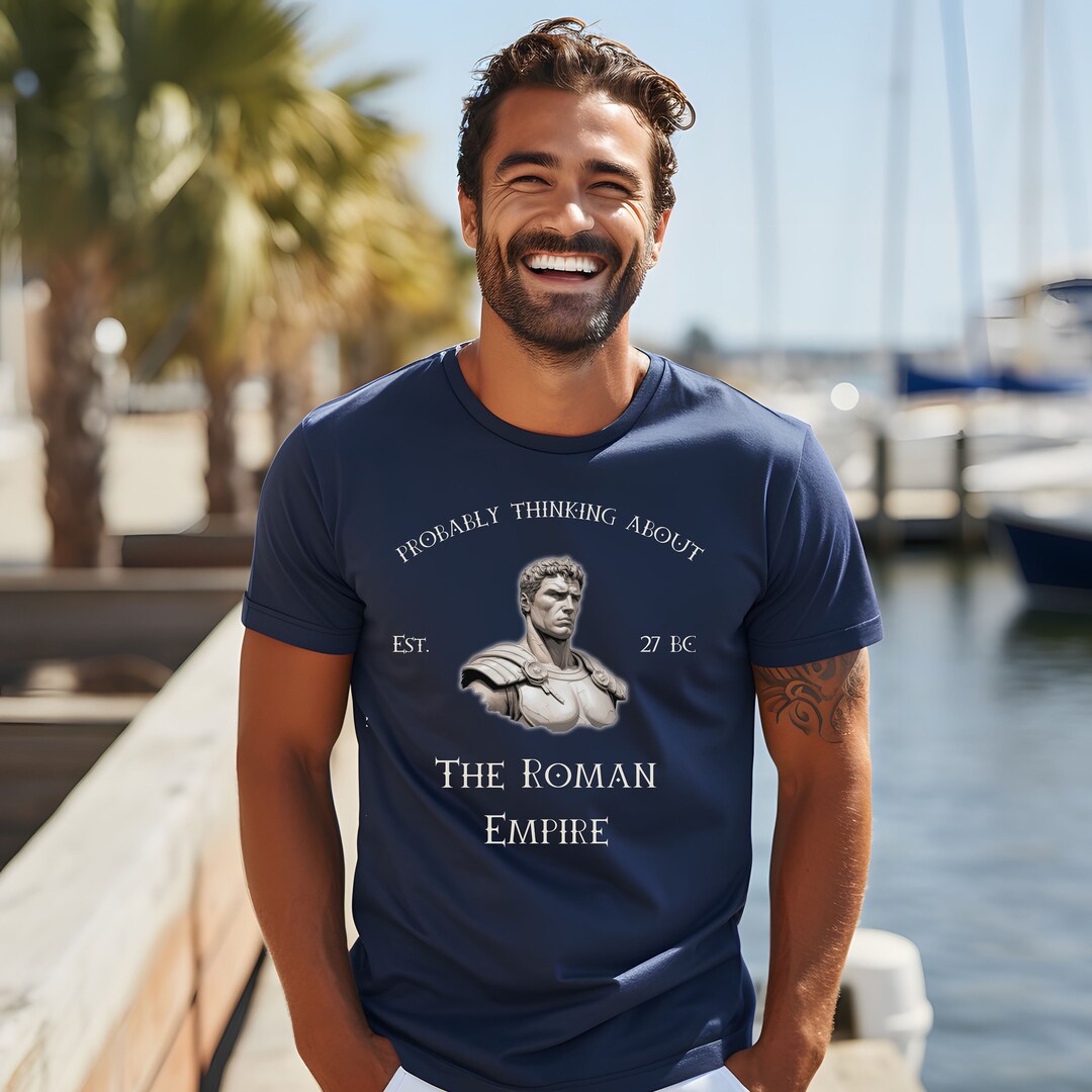 Roman Empire Shirt, Think About the Roman Empire, Roman Empire, Roman ...