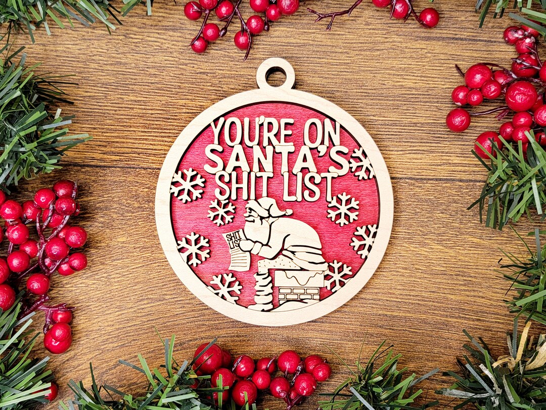 You're on Santa's Shit List Ornament Funny Christmas Tree Decoration ...