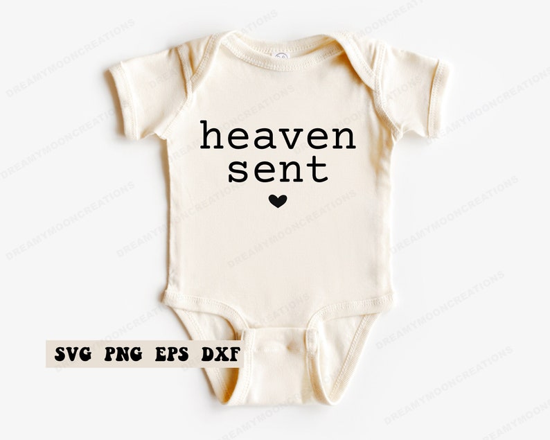Heaven Sent SVG, Cute Baby SVG, Newborn SVG, Pregnancy Announcement Svg ...
