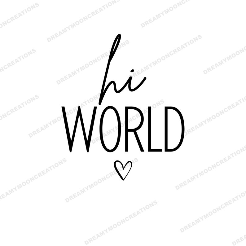 Hi World SVG, Newborn Svg, Baby Reveal Svg, New Baby Svg, Pregnancy ...