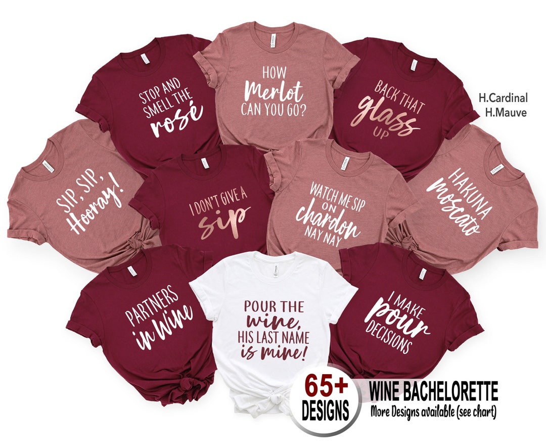 102 Wine Bachelorette Party Shirts, Winery Bachelorette Shirts, Wine ...