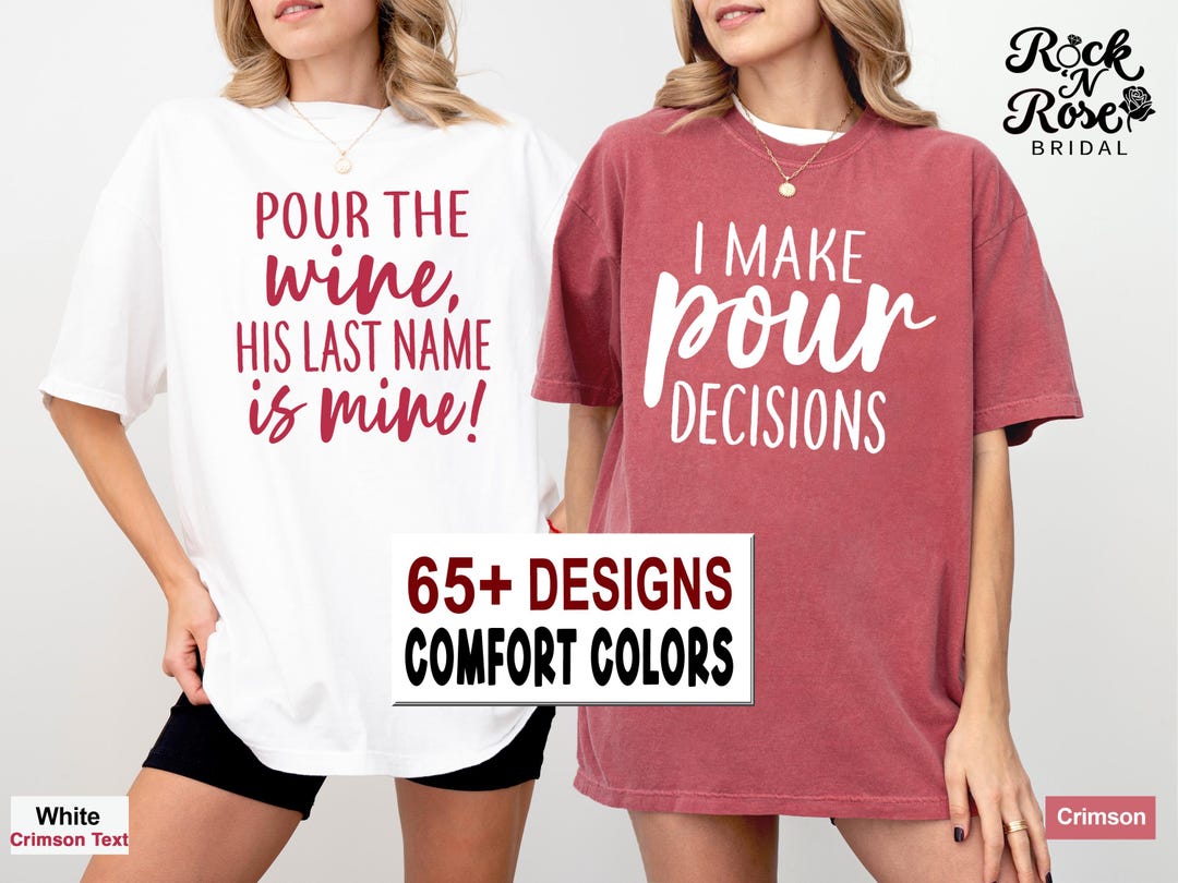 102- Comfort Colors® Wine Bachelorette Party Shirts, Winery ...