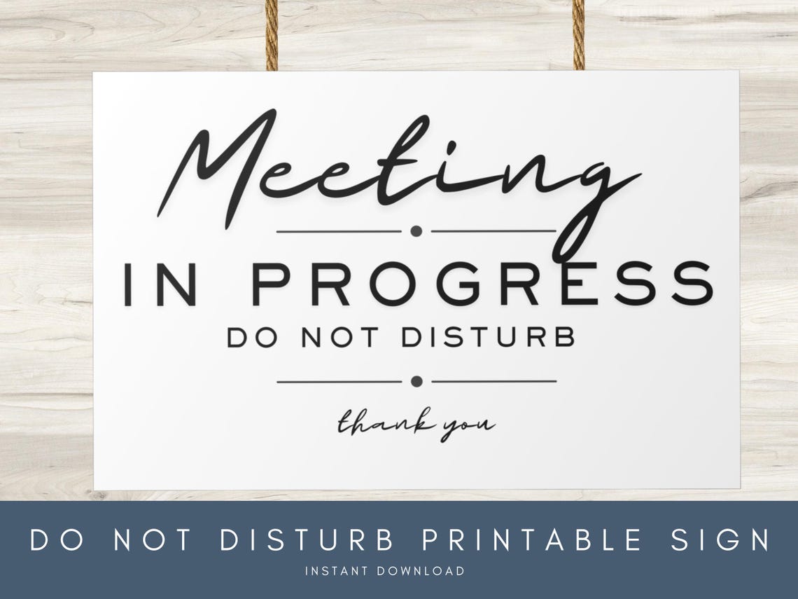 Meeting in Progress Sign | Please Do Not Disturb Sign | No Soliciting ...