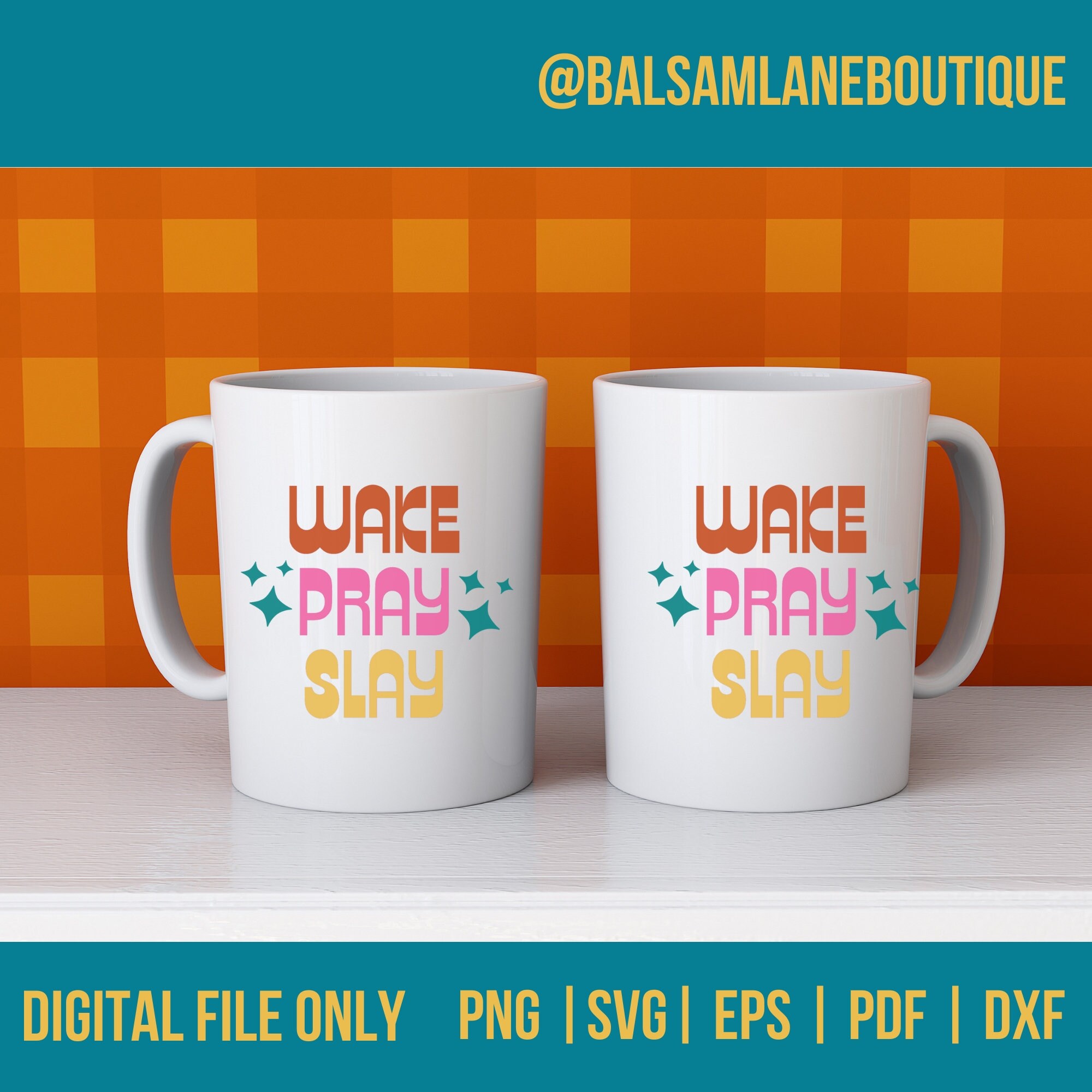 Wake Pray Slay SVG PNG Cricut File SVG Cut File Silhouette - Etsy