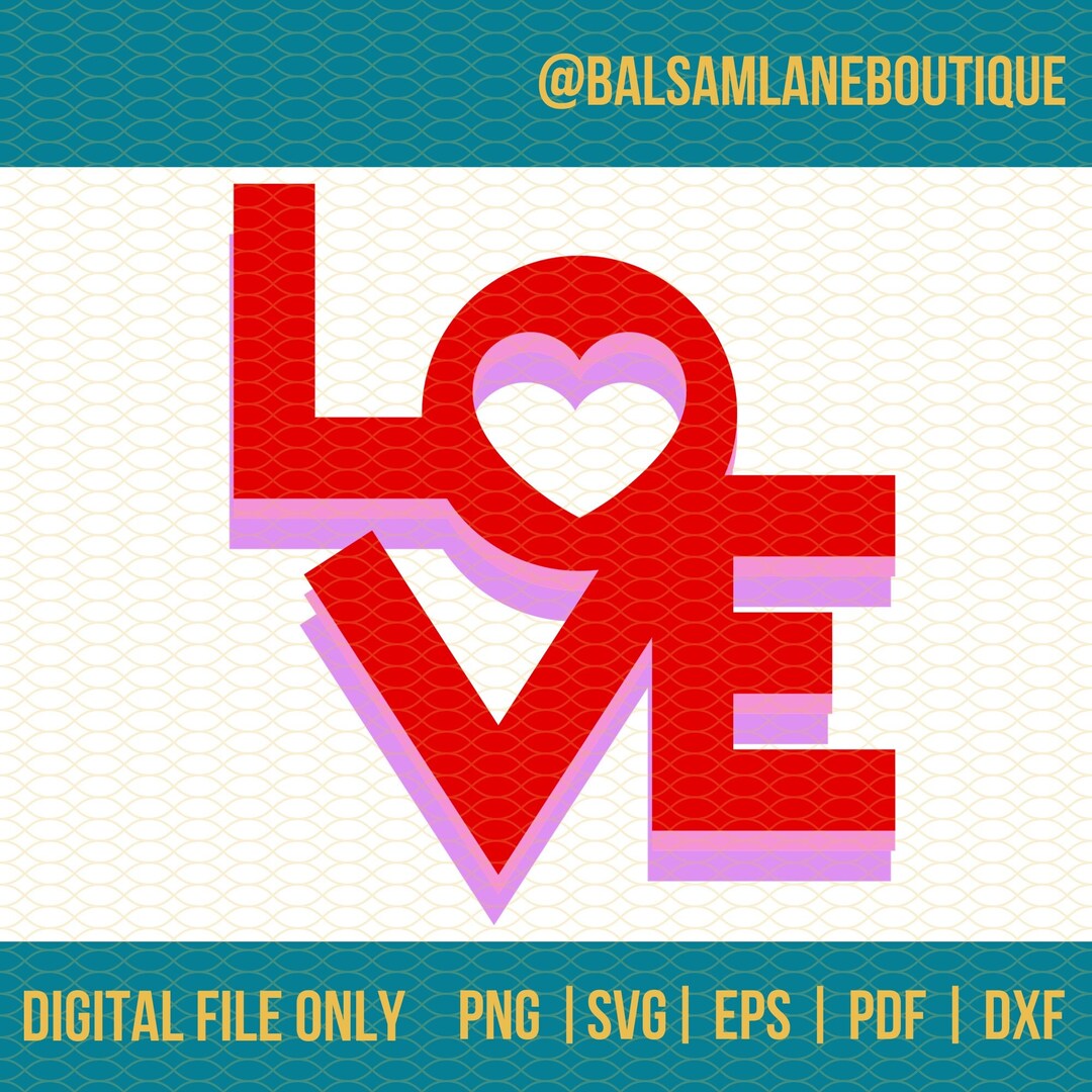 LOVE SVG PNG | Instant Download, Digital Download, Valentine Svg ...