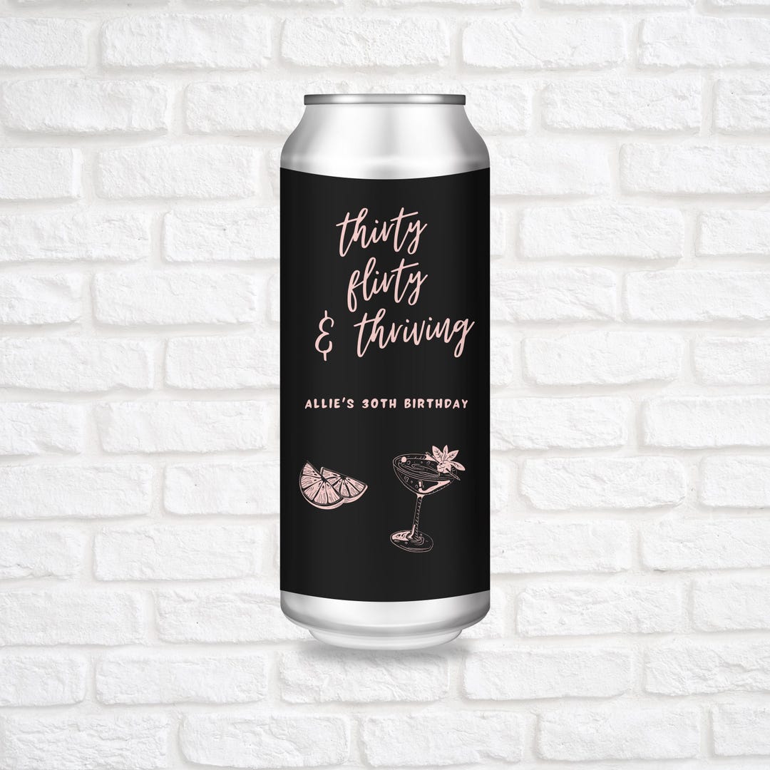 Thirty Flirty and Thriving Drink Labels, Custom Seltzer Sticker, Skinny ...