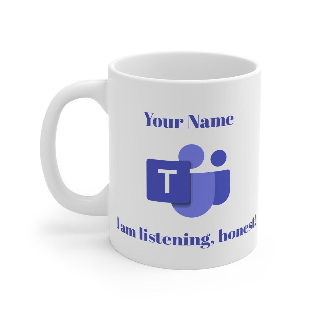 Teams, Microsoft Teams, Coffee Mug, Coffee Fan, Funny, Mugs ...