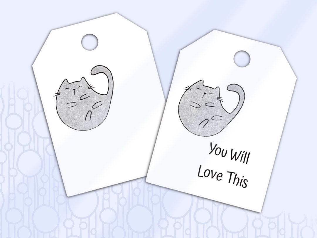Printable Gift Tag, Cat Lover Tag, You Will Love This Notched Tag, Gift ...