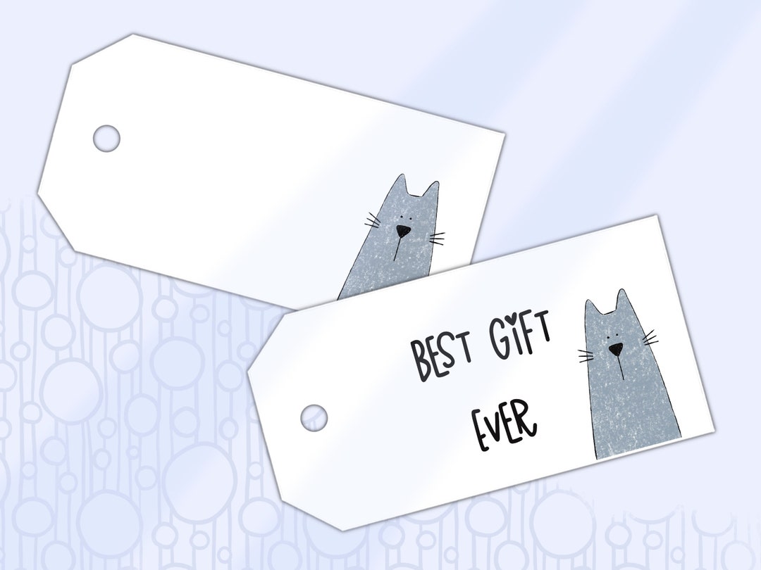 Printable Gift Tag Funny Cat, Hand Drawn Tag, Best Gift Ever Tag ...