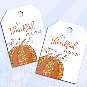 Printable Goodie Bag Tag Thanksgiving, so Thankful for You Label ...