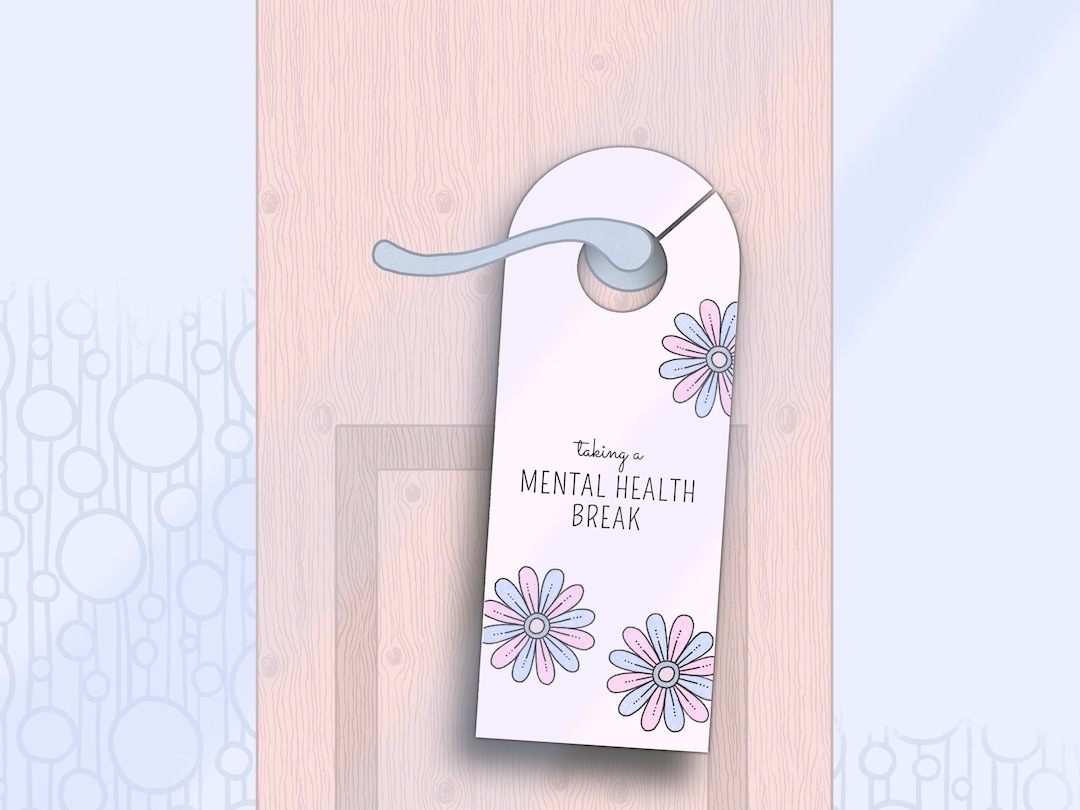Mental Health Break Privacy Sign, Pretty Hand Drawn Do Not Disturb Door ...
