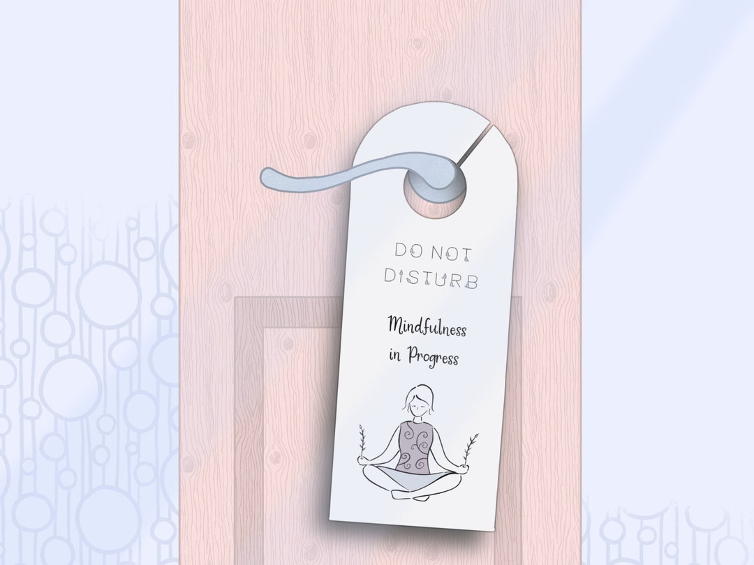 Printable Door Hanger Mindfulness, Do Not Disturb Sign, Hand Drawn ...