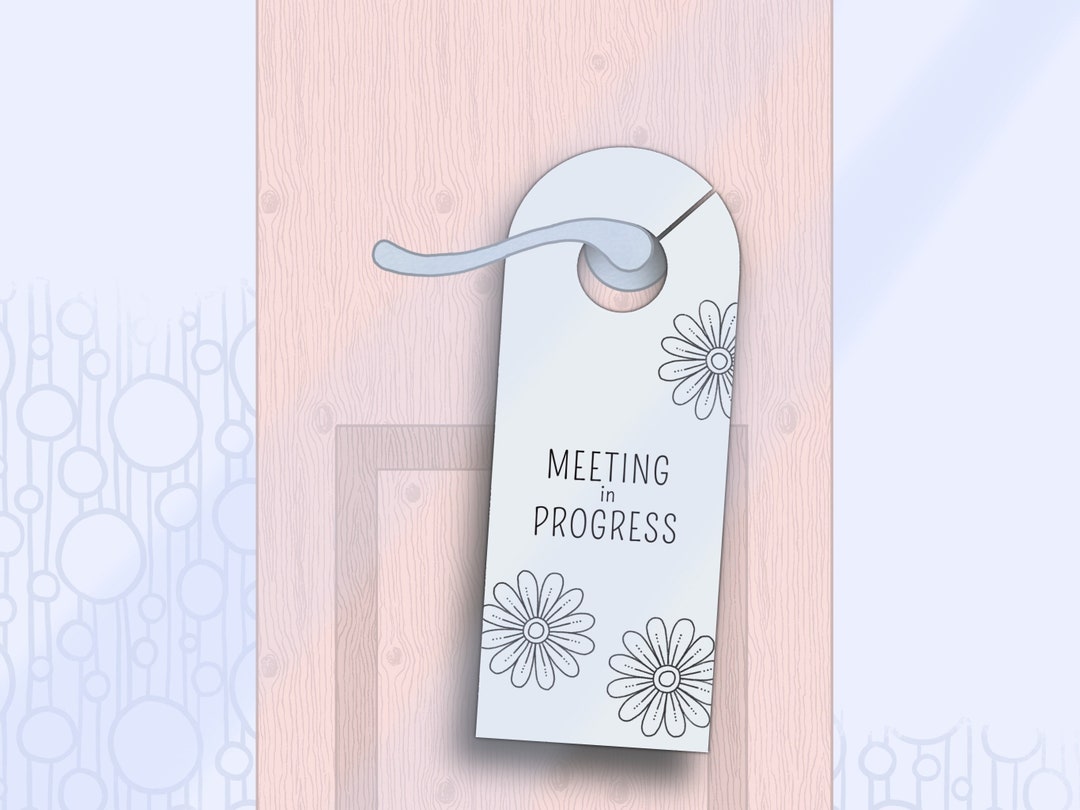 Meeting in Progress Privacy Sign, Hand Drawn Do Not Disturb Door Hanger ...