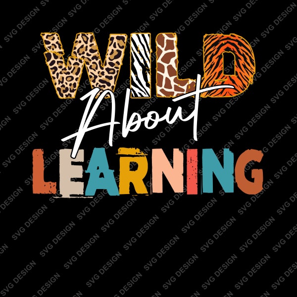 Wild About Learning Png - Etsy