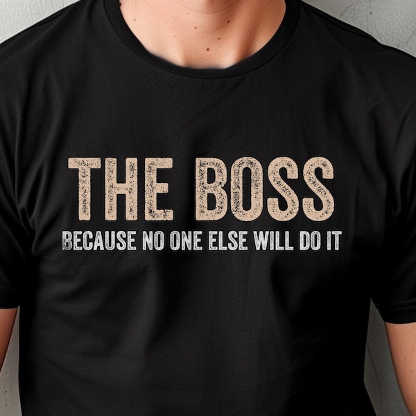 The Boss Shirt - Etsy
