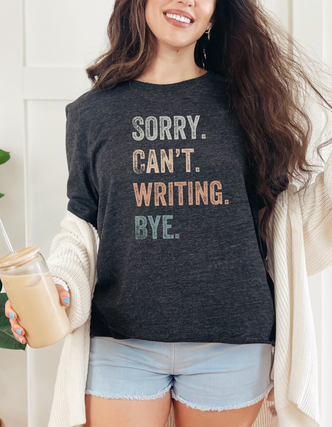 Sorry Can't Writing Bye Shirt, Writer Shirt, Blogger Shirt, Novel ...