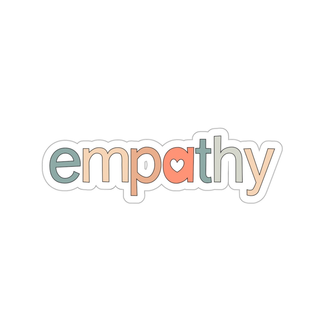 Empathy Sticker Compassion Sticker Kindness Sticker - Etsy