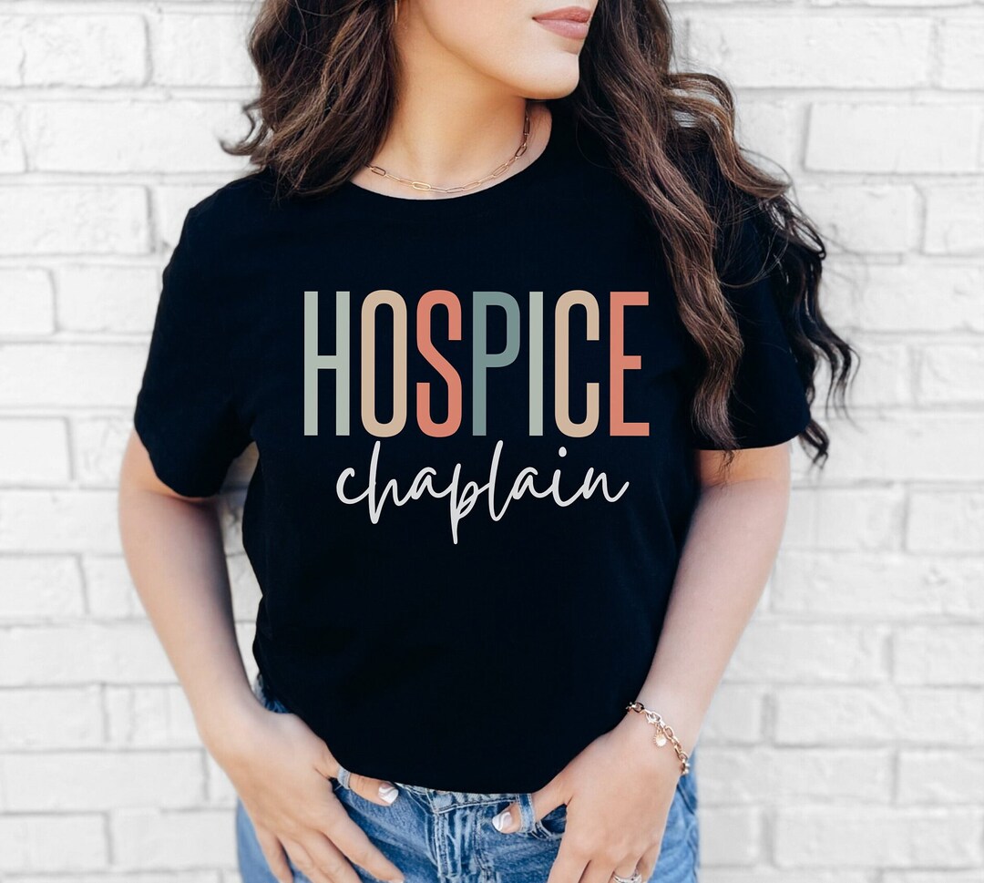 Hospice Chaplain Comfort Colors Shirt, Hospice Chaplain, Hospice Priest ...